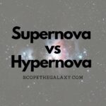 Supernova vs Hypernova (How Are They Different?) | Scope The Galaxy