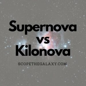 Supernova vs Kilonova (How Are They Different?) | Scope The Galaxy
