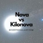 Nova vs Kilonova (How Are They Different?) | Scope The Galaxy