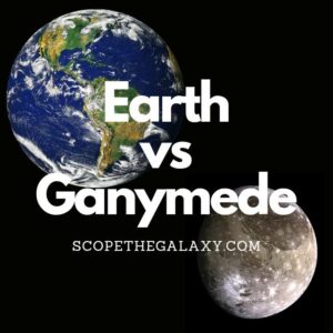 Earth vs Ganymede (How Are These Two Different?) | Scope The Galaxy